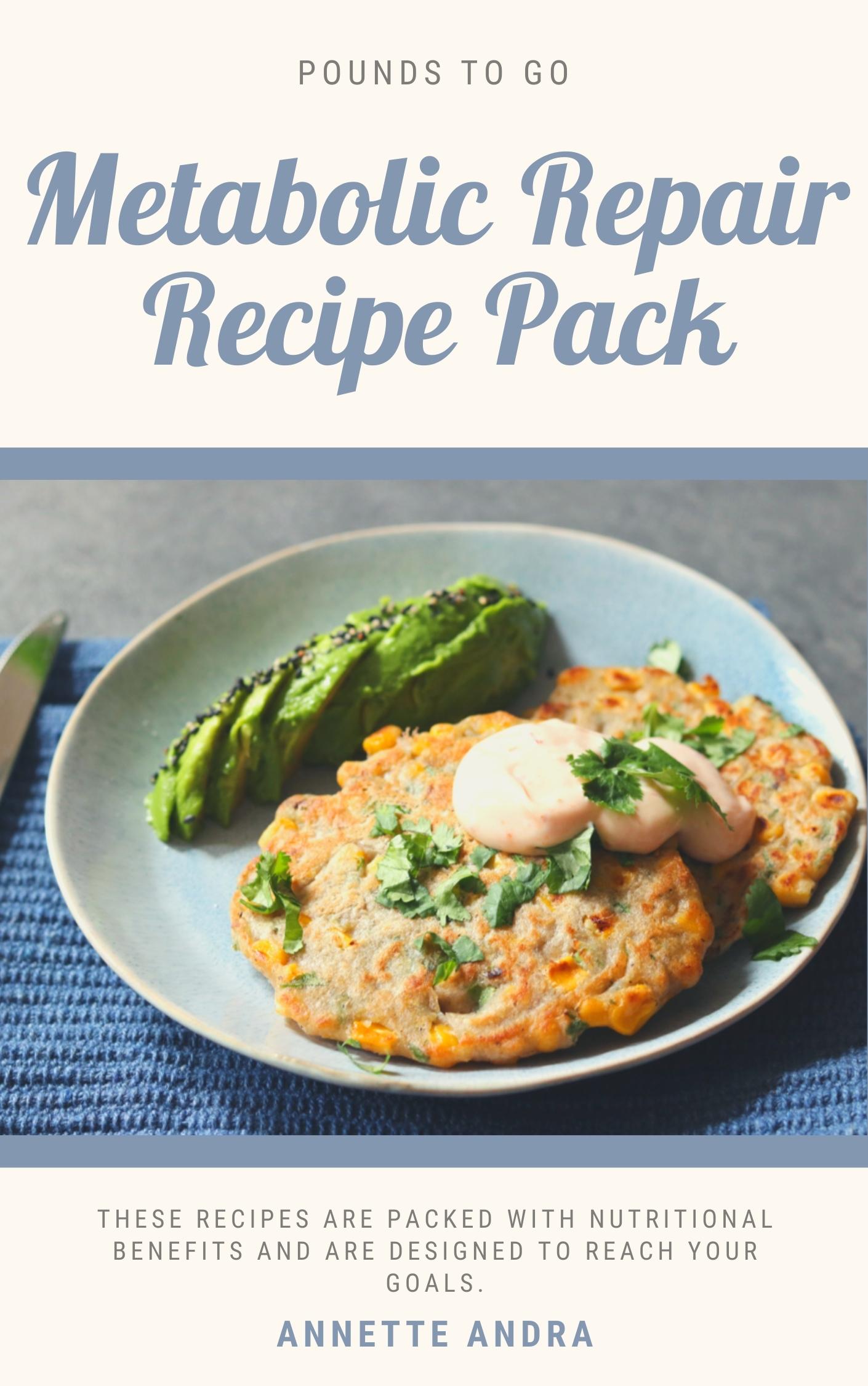 Metabolic Repair Recipe Pack - Pounds to Go